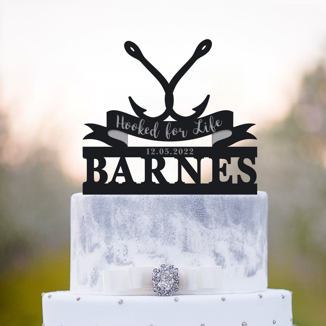 Custom Hooked for Life Cake Topper Mr and Mrs Wedding,fish Hook Fishing ...