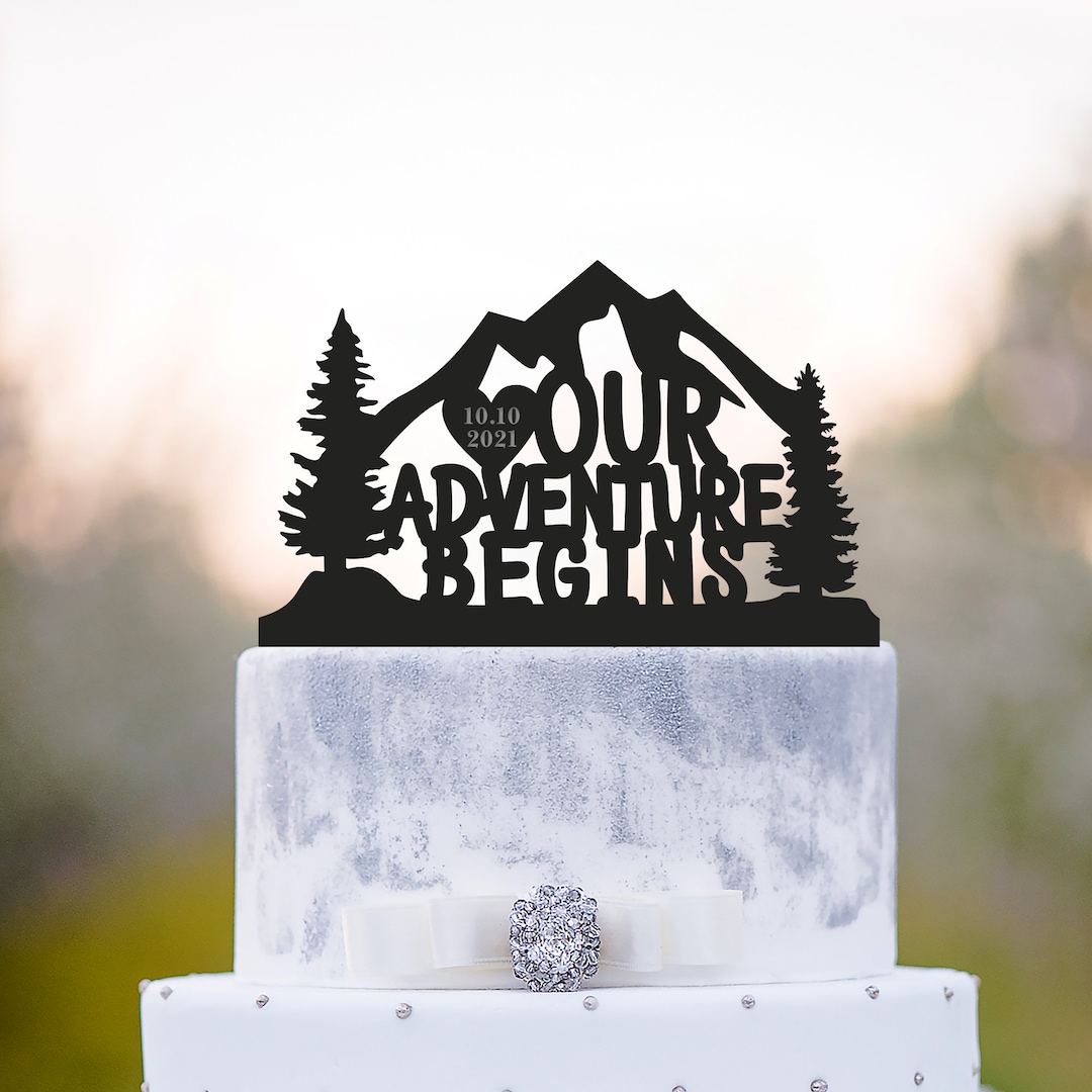 Wedding Cake Topper, Adventure Begins Cake Topper, Mountain Cake Topper ...