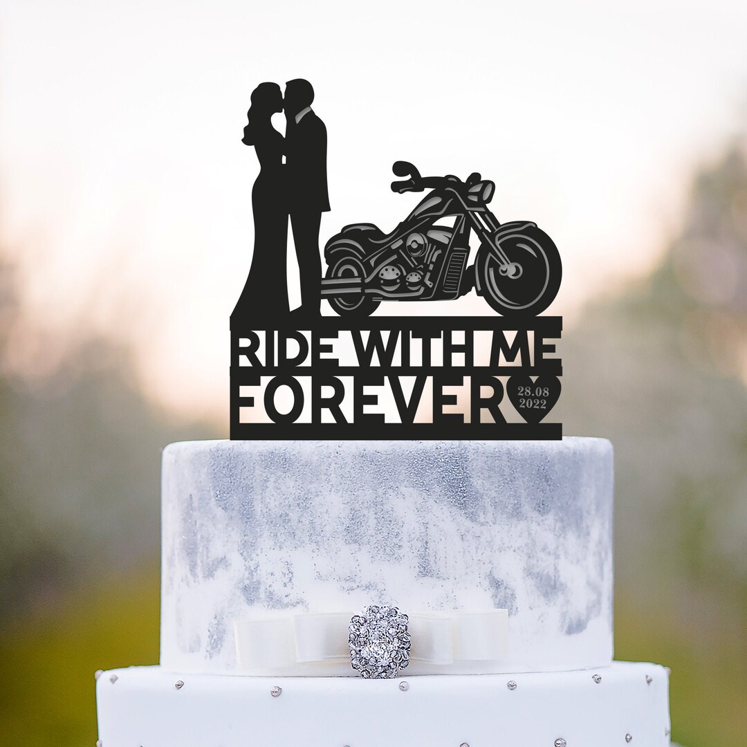 Motorcycle Wedding Cake Topper, Ride With Me Forever, Custom Acrylic ...