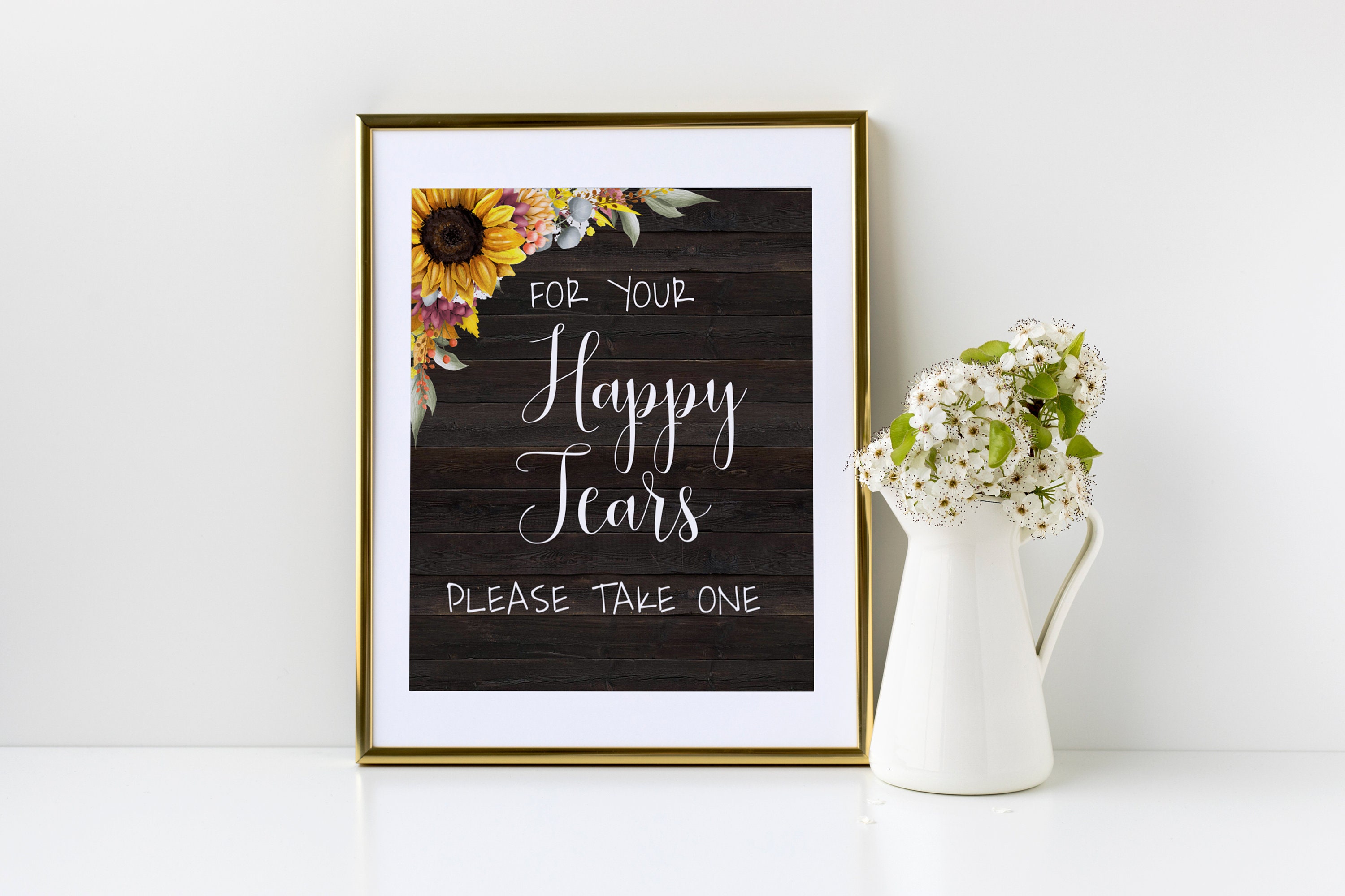 For Your Happy Tears Wedding Sign Template Sunflower - Etsy