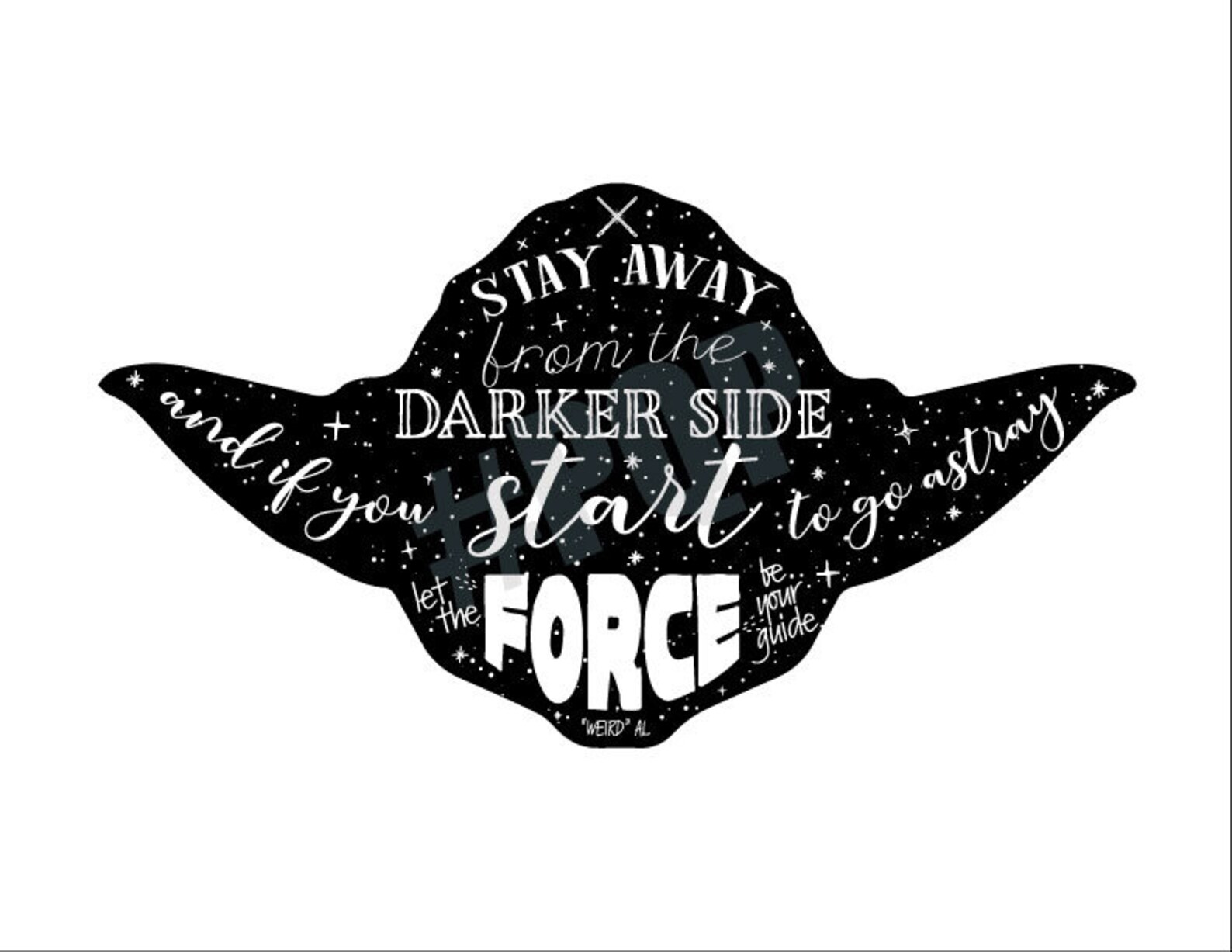 8x10 Printable Weird Al Yankovic 'yoda' Quote | Instant Download - Etsy