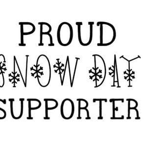 Proud Snow Day Supporter SVG PNG - Etsy