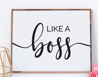 Act Like A Lady Think Like A Boss Printable Sign Office | Etsy