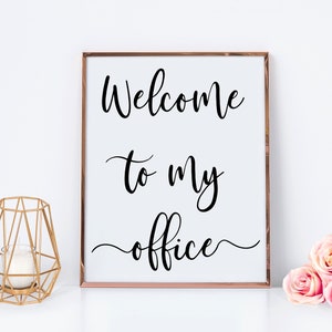 Welcome to My Office Printable | Office Decor | Office Sign - Etsy
