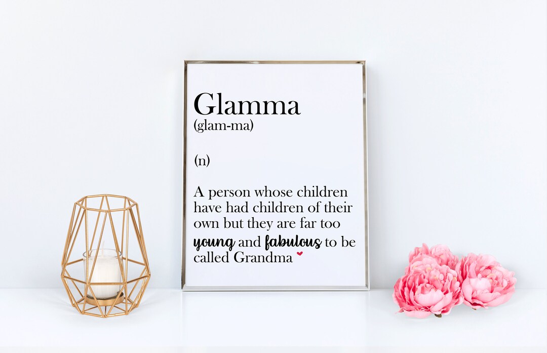 Glamma Definition Sign | Grandma Definition Print | Grandmother Gift - Etsy