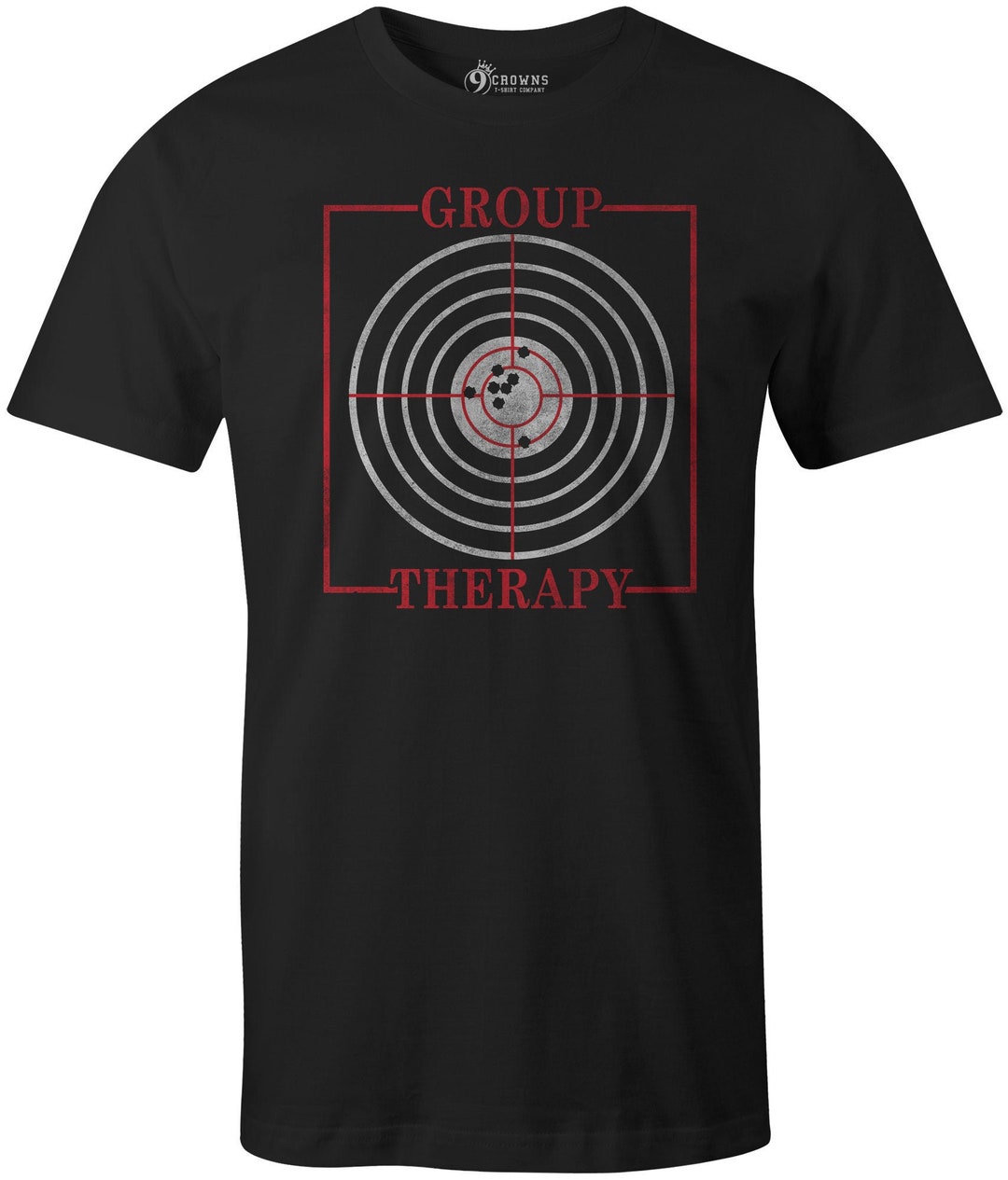 9 Crowns Tees Funny Group Therapy Gun Target Shooting T-shirt-mens - Etsy