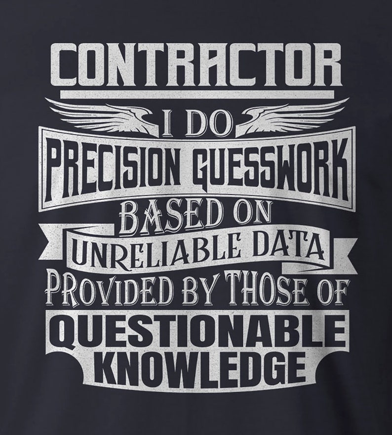 9 Crowns Tees Precision Guesswork Guesswork Skilled Worker Funny T ...