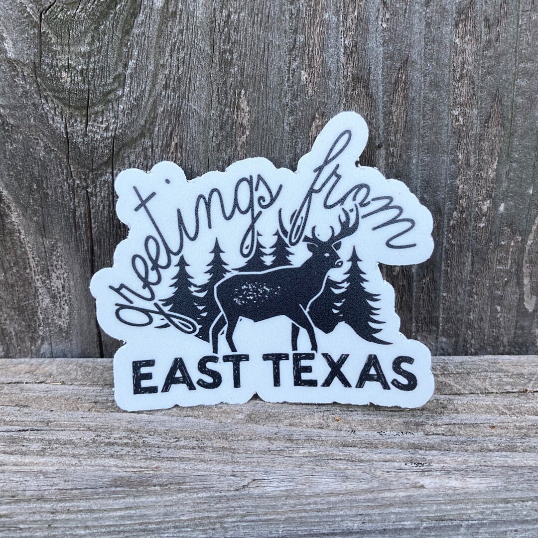 Greetings From East Texas Sticker - Etsy