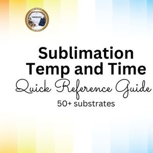 Sublimation Heat Press Temperature Guide Pressing Guide for - Etsy