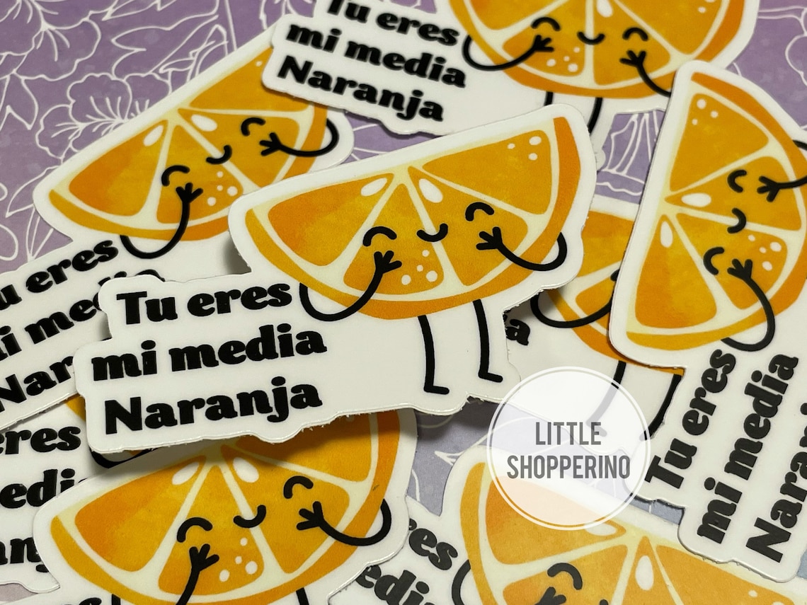Tu Eres Mi Media Naranja Sticker Orange Sticker Spanish - Etsy