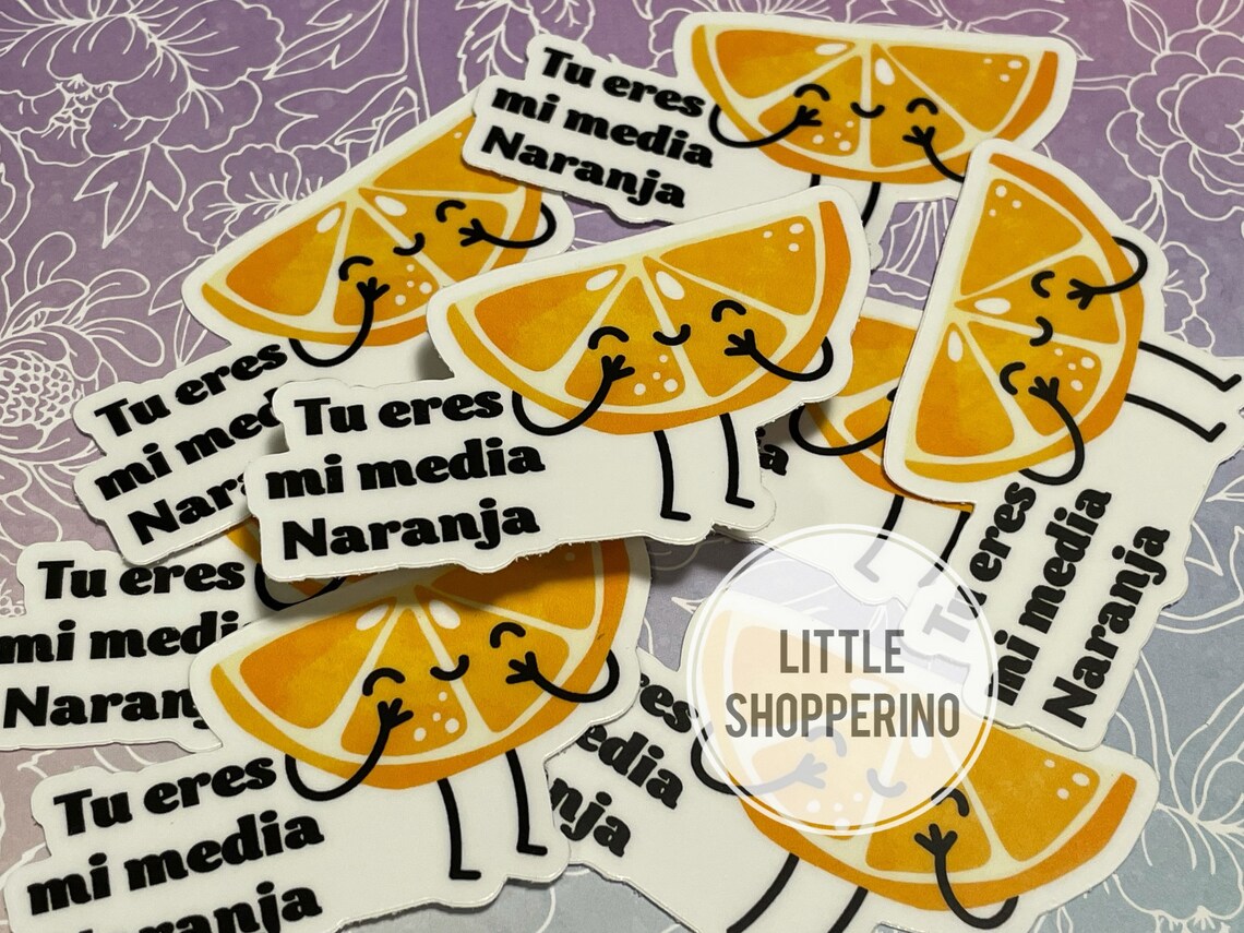 Tu Eres Mi Media Naranja Sticker Orange Sticker Spanish - Etsy