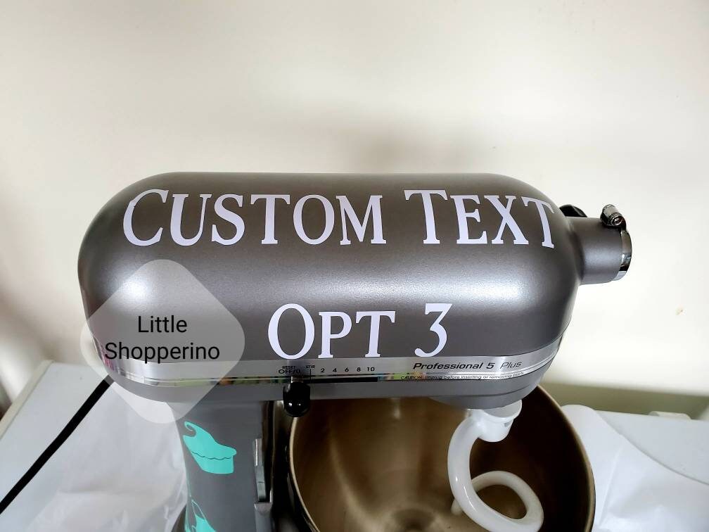 Create Your Own Custom Decal Personalized Kitchen Mixer Decal | Etsy