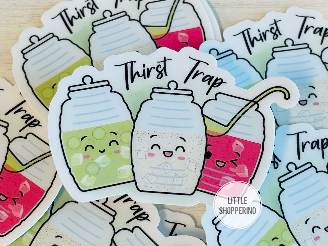 Thirst Trap Sticker, Aguas Frescas Sticker, Horchata Sticker, Latin ...