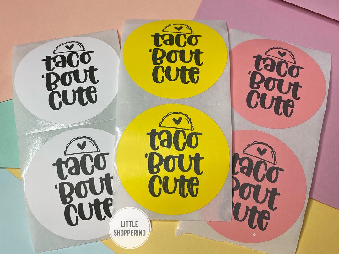 Taco Bout Cute 2 Round Thermal Labels Taco Labels - Etsy