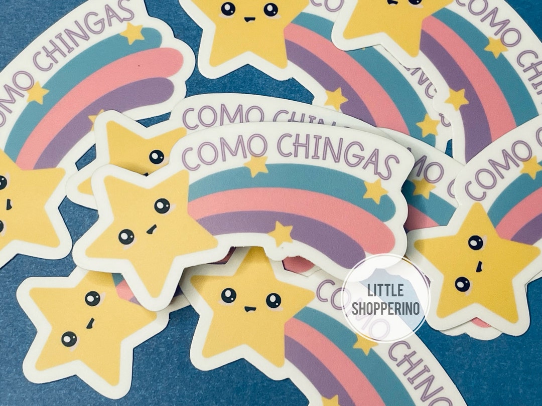 Como Chingas Sticker, Sarcastic Sticker, Shooting Star Sticker, Spanish ...