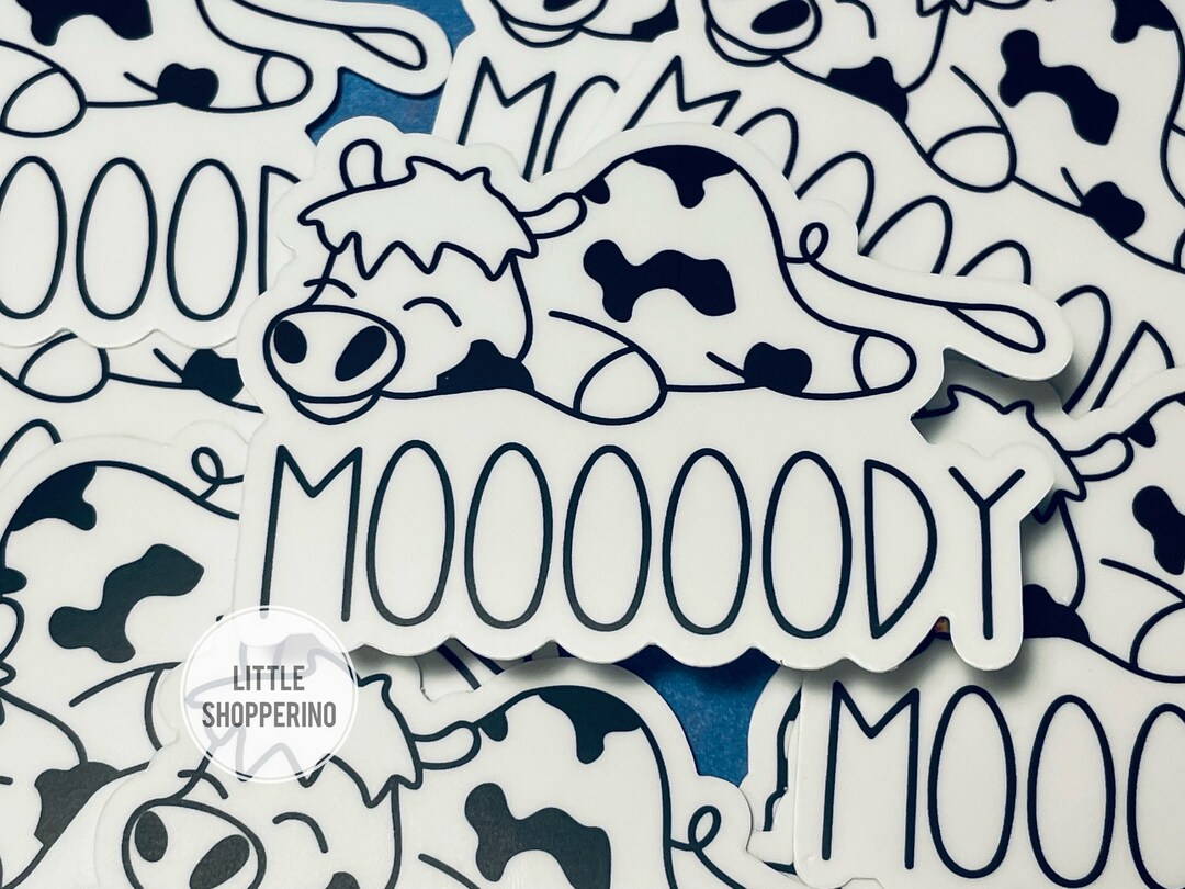 Moody Sticker, Cow Sticker, Animal Sticker, Farm Sticker, Sarcastic ...
