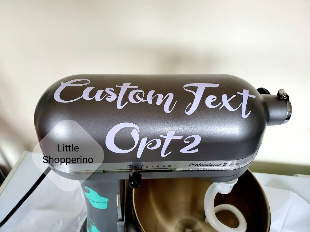 Create Your Own Custom Decal Personalized Kitchen Mixer Decal | Etsy