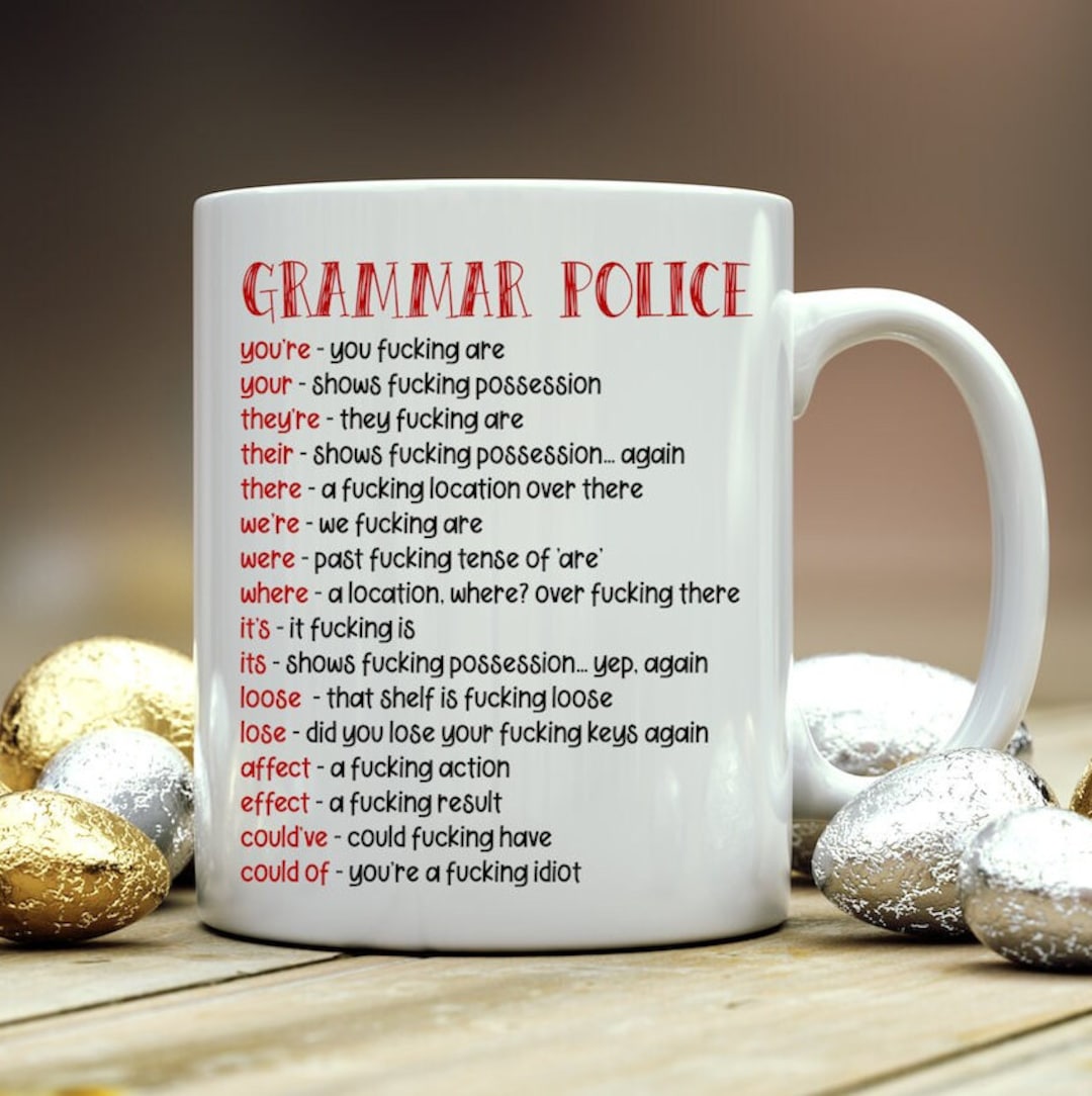 Grammar Mug Funny Grammar Police Mug Great Gift Idea for - Etsy