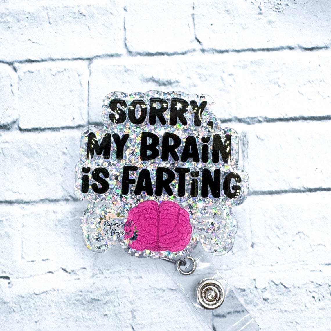 Sorry My Brain Was Farting Badge Reel, Funny Nurse Badge Reels, Medical ...