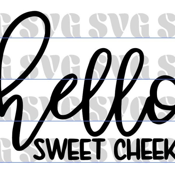Hello Sweet Cheeks - Etsy