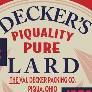The Val Decker Packing Company Piquality Lard Digital Download Poster ...