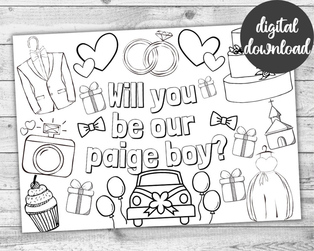 Will You Be Our Paige Boy Printable Colouring Page. Instant Download ...