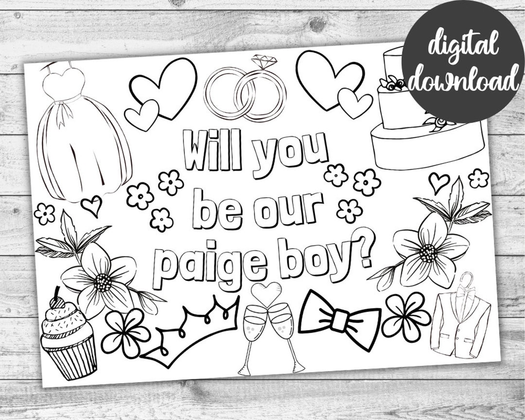 Will You Be Our Paige Boy Printable Colouring Page. Instant Download ...