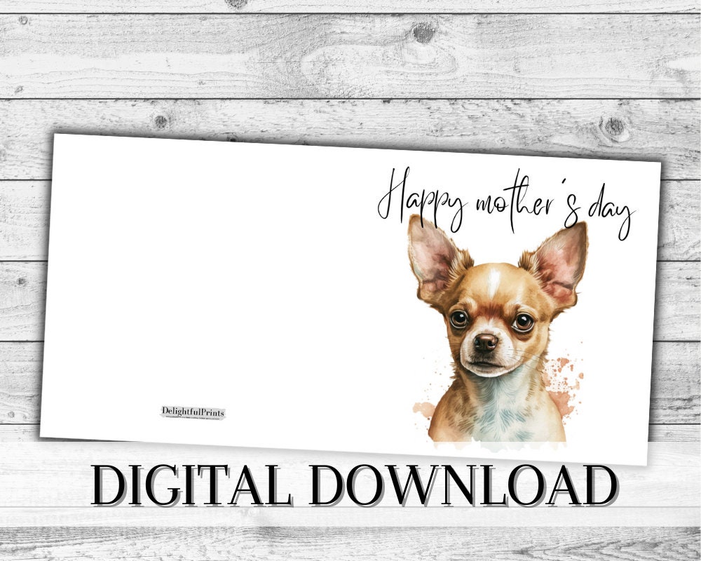 Chihuahua Happy Mothers Day DIGITAL Card. Dog Mum/mom Printable Gift ...