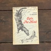Syla, the Mink Book by Ewan Clarkson, 1968 Hardcover Book, Drawings by ...