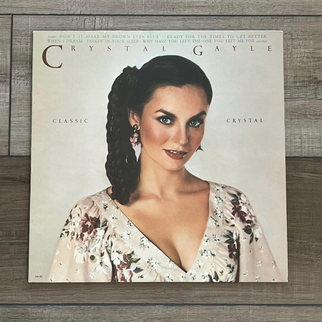 Crystal Gayle Classic Crystal Album, 1979 Greatest Hits Album, Crystal ...