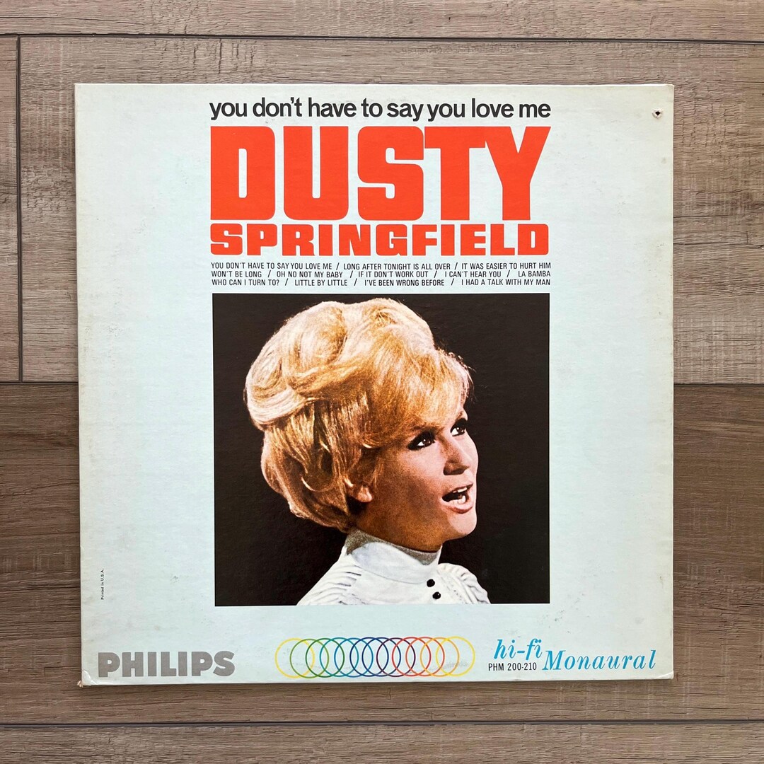 Dusty Springfield You Don’t Have to Say You Love Me Album, 1966 Dusty ...