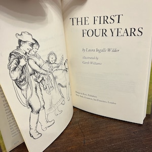 1971 the First Four Years, Laura Ingalls Wilder Pictures by Garth ...