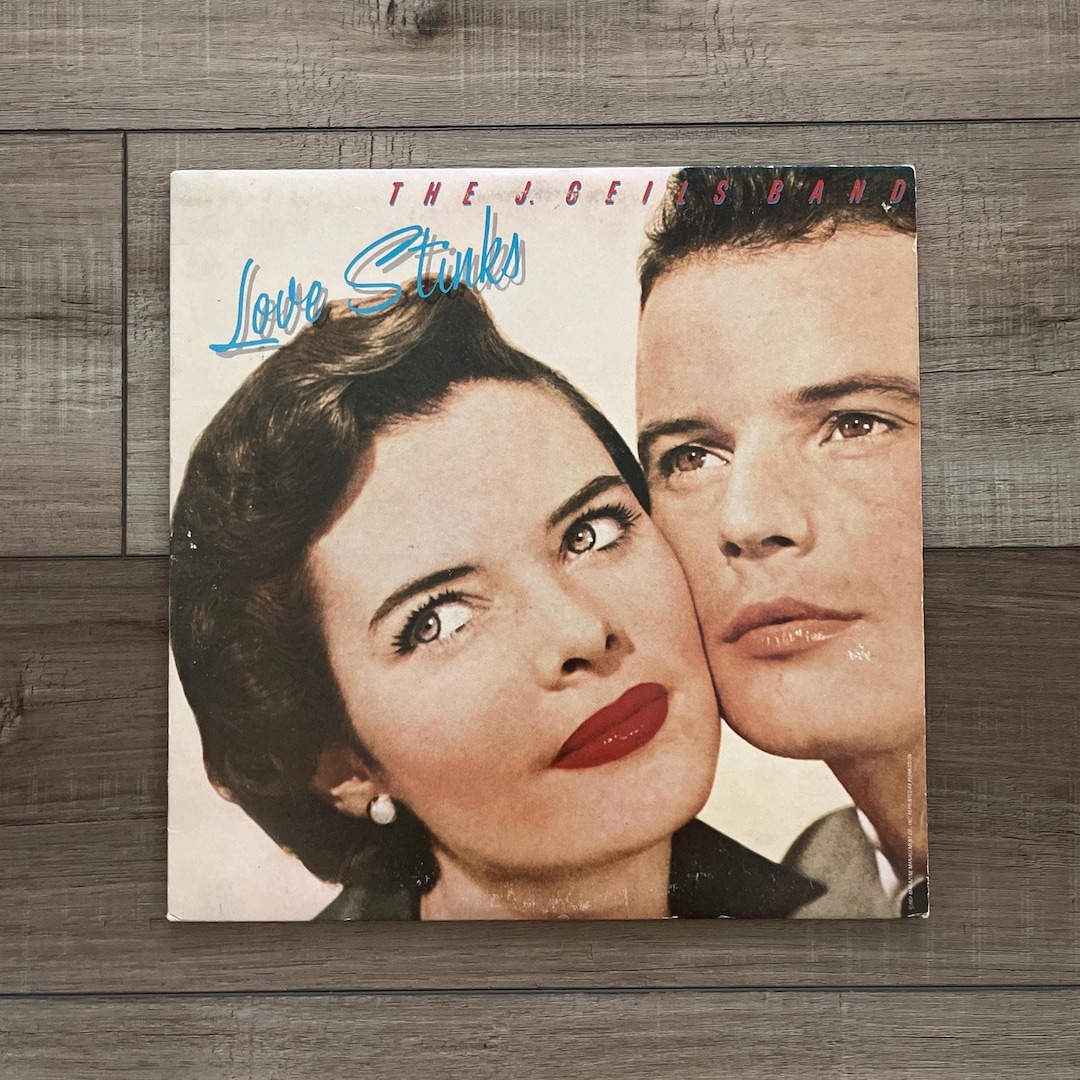 The J. Geils Band Love Stinks Album, 1980 J Geils Band Album, J Geils ...