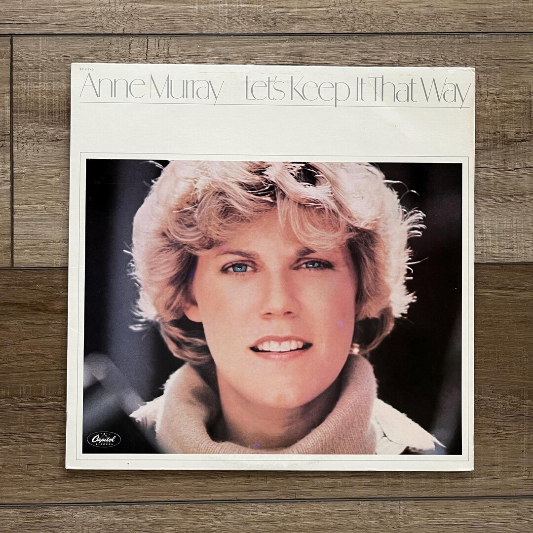 Anne Murray Let’s Keep It That Way Album, 1978 Anne Murray Album, Anne ...