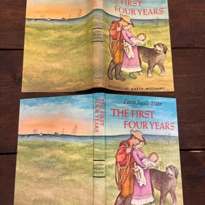 1971 the First Four Years, Laura Ingalls Wilder Pictures by Garth ...