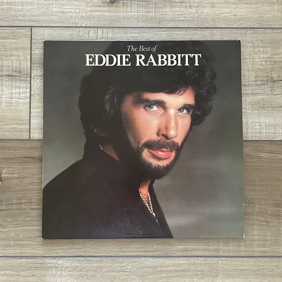 Eddie Rabbitt Album, the Best of Eddie Rabbitt Album, 1979 Eddie ...