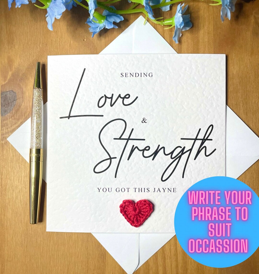 Love and Strength Card, Sending Love, Personalised Card, Thinking of ...