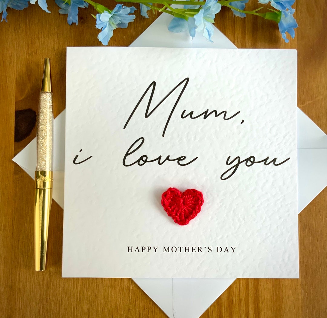 Mum I Love You Mother’s Day Card, Special Mother’s Day Card, Luxury ...