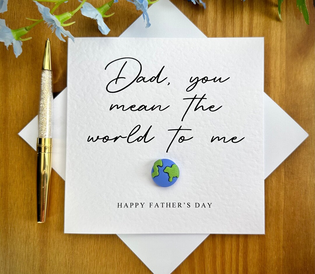 Father’s Day Card, You Mean the World to Me Card, Thoughtful Father’s ...