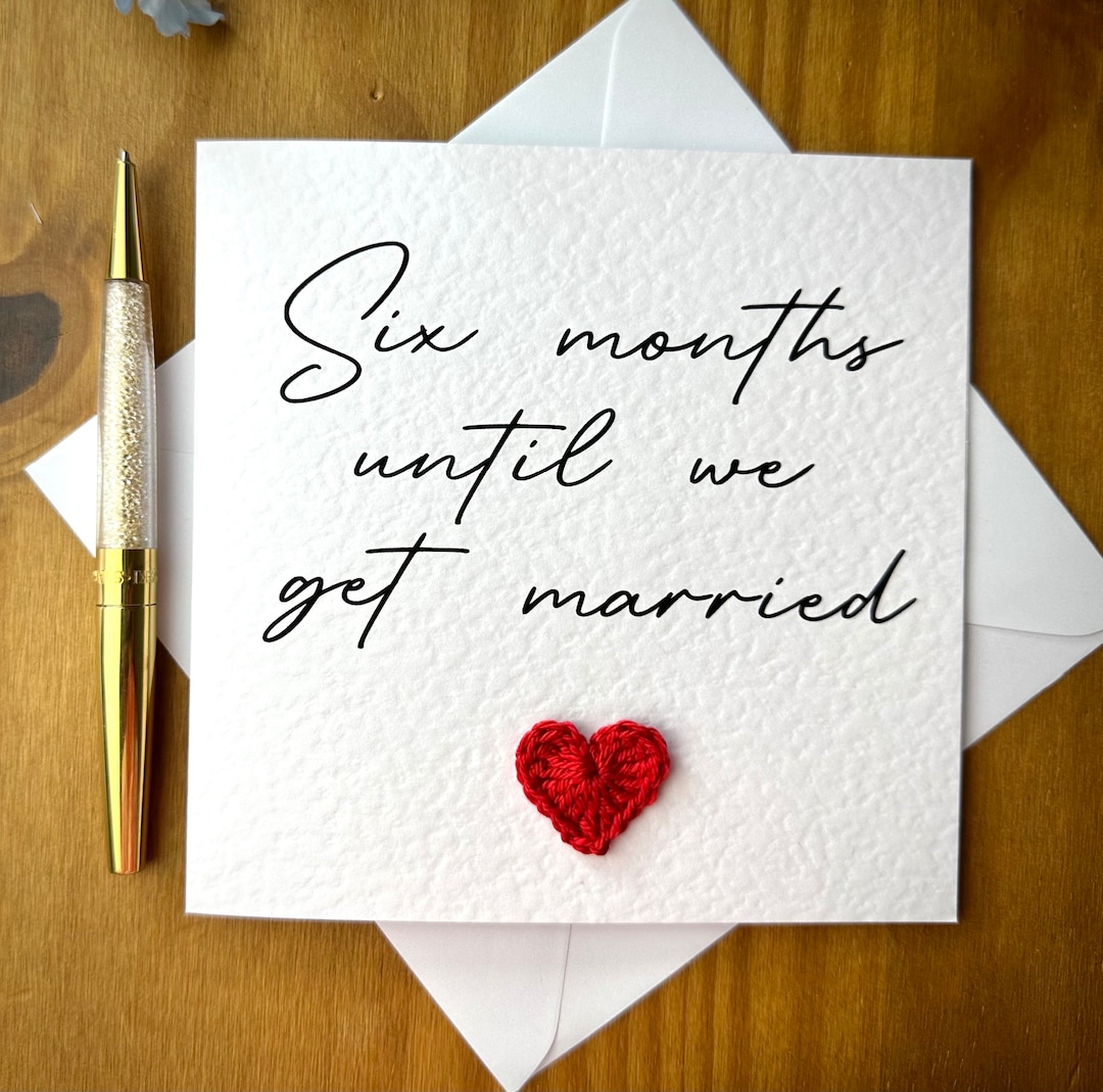 Six Months Until We Get Married Card, Six Months to Go Card, Wedding ...