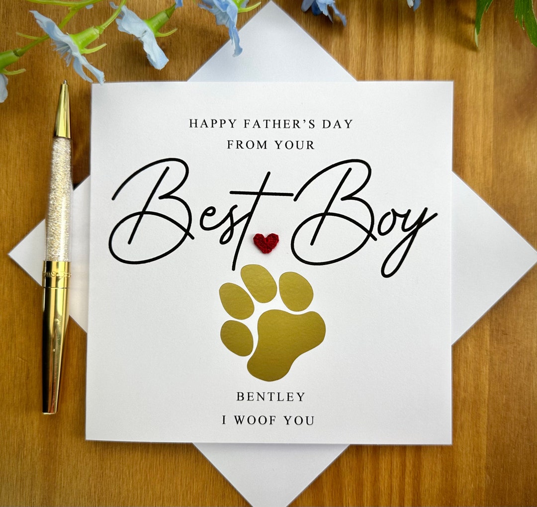 Happy Father’s Day From the Dog, Best Boy, Best Girl, Dog Dad, Doggy ...