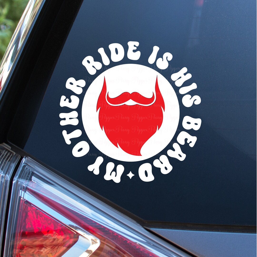 My Other Ride is His Beard Car Decal Two Colors | Car Sticker - Etsy