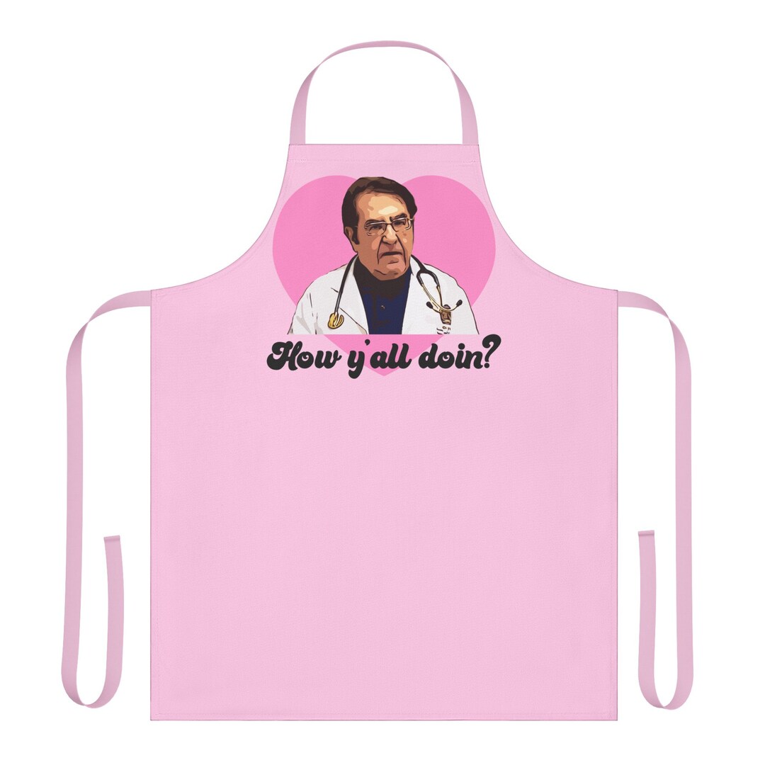 Dr. Now How Y'a'll Doin? Pink Cooking Apron, 4-color Straps My 600 Lb ...