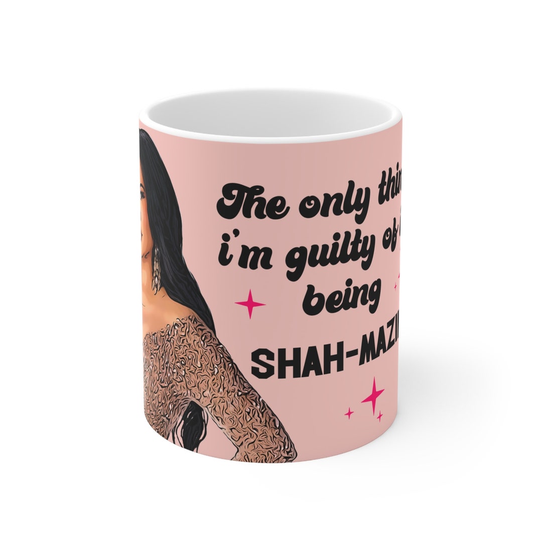 Jen Shah Shahmazing Real Housewives Gift Ceramic Mug 11oz - Etsy