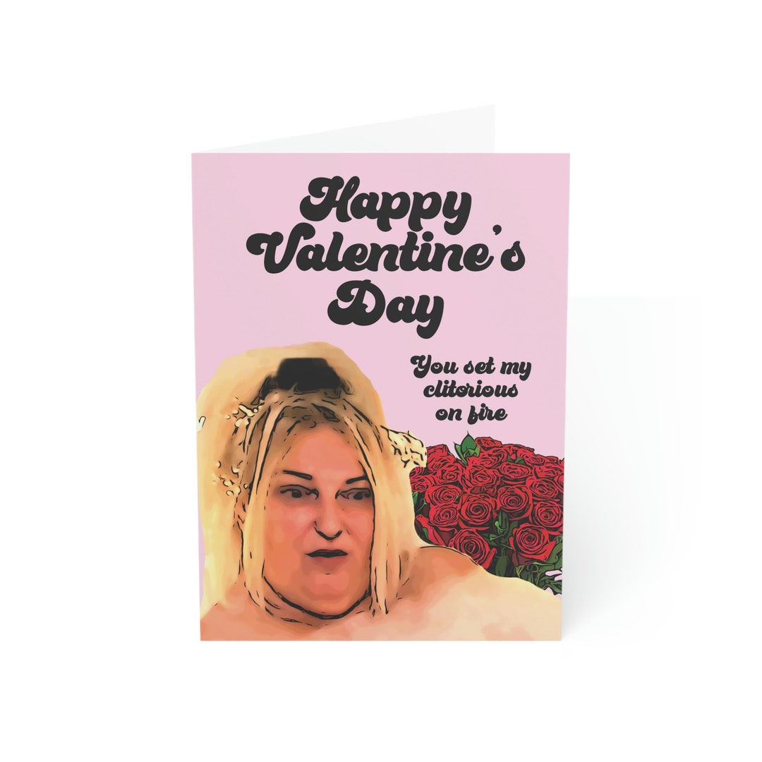 90 Day Fiance Valentine's Day Card Angela You Set My Clitorious on Fire ...