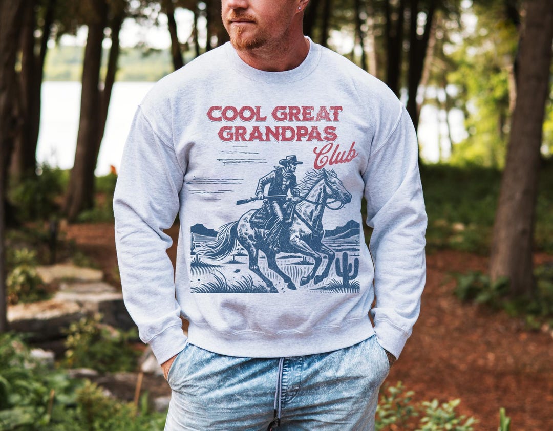 Cool Great Grandpas Club Shirt, Cowboy Sweatshirt, Western Grandpa ...
