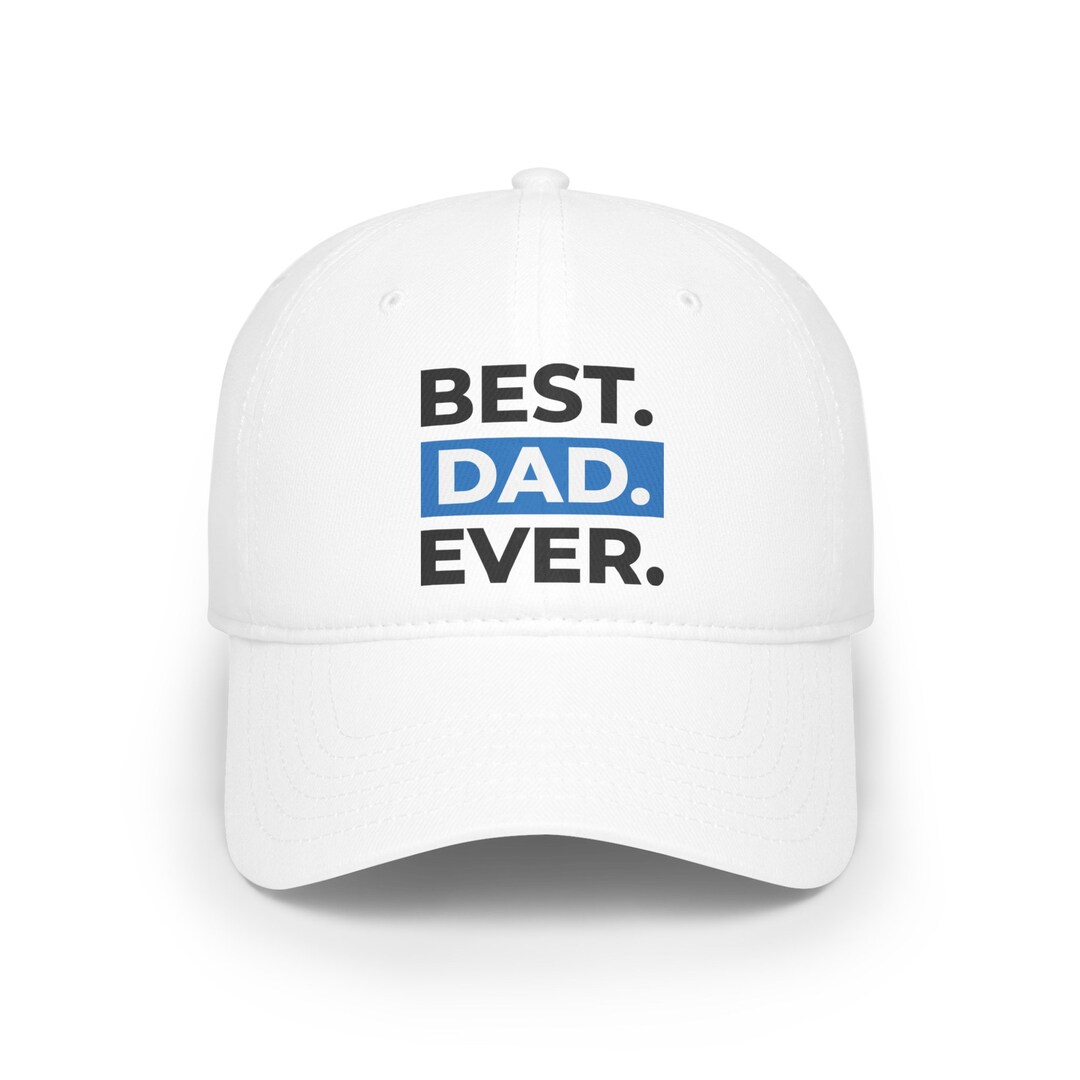 Best Dad Ever Low Profile Baseball Cap - Etsy