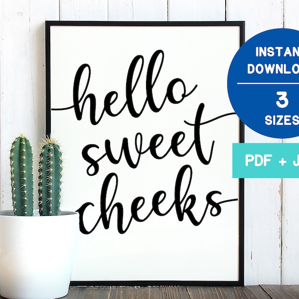 Hello Sweet Cheeks - Etsy