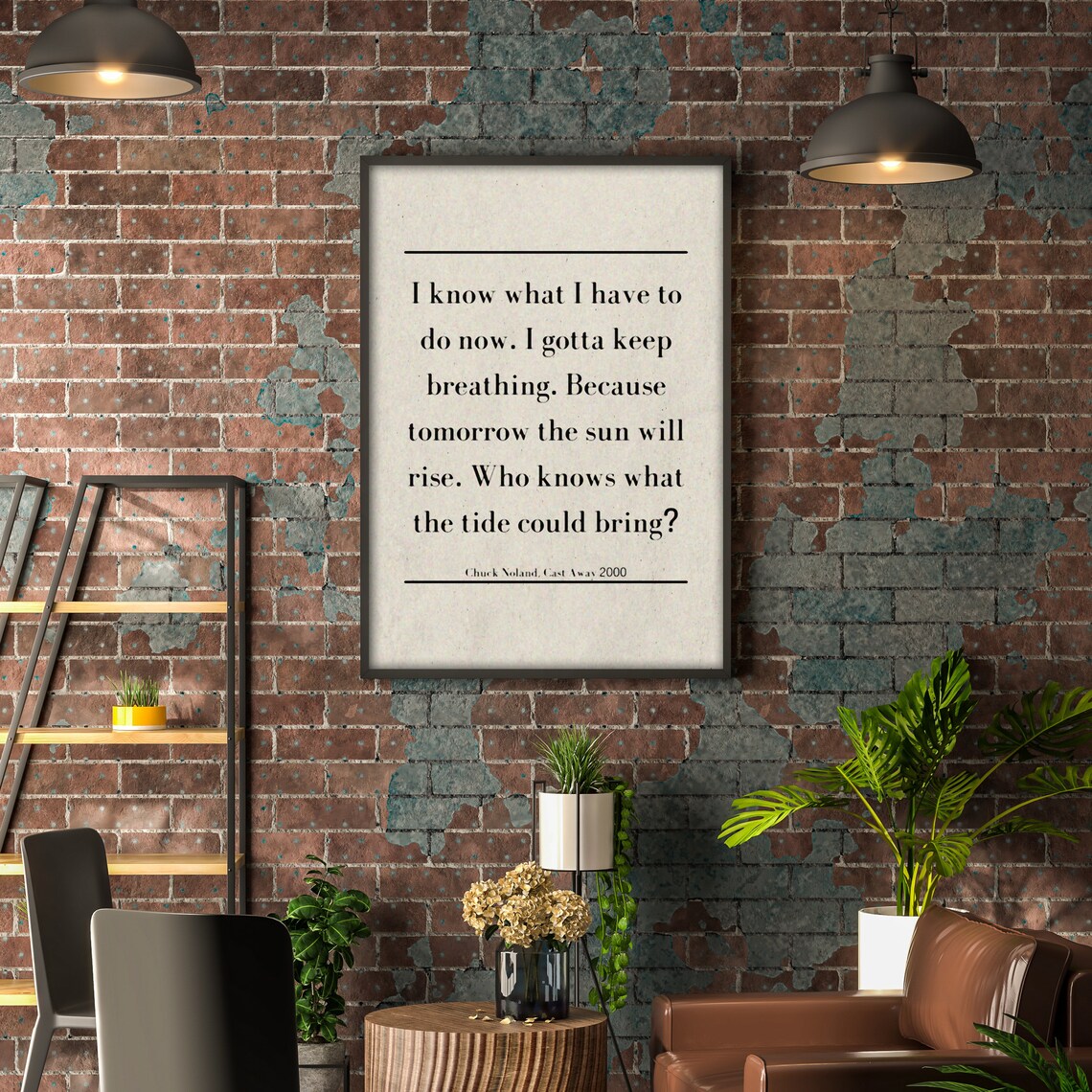 Cast Away Famous Quote, I Know What I Have to Do.. Poster, Printable ...