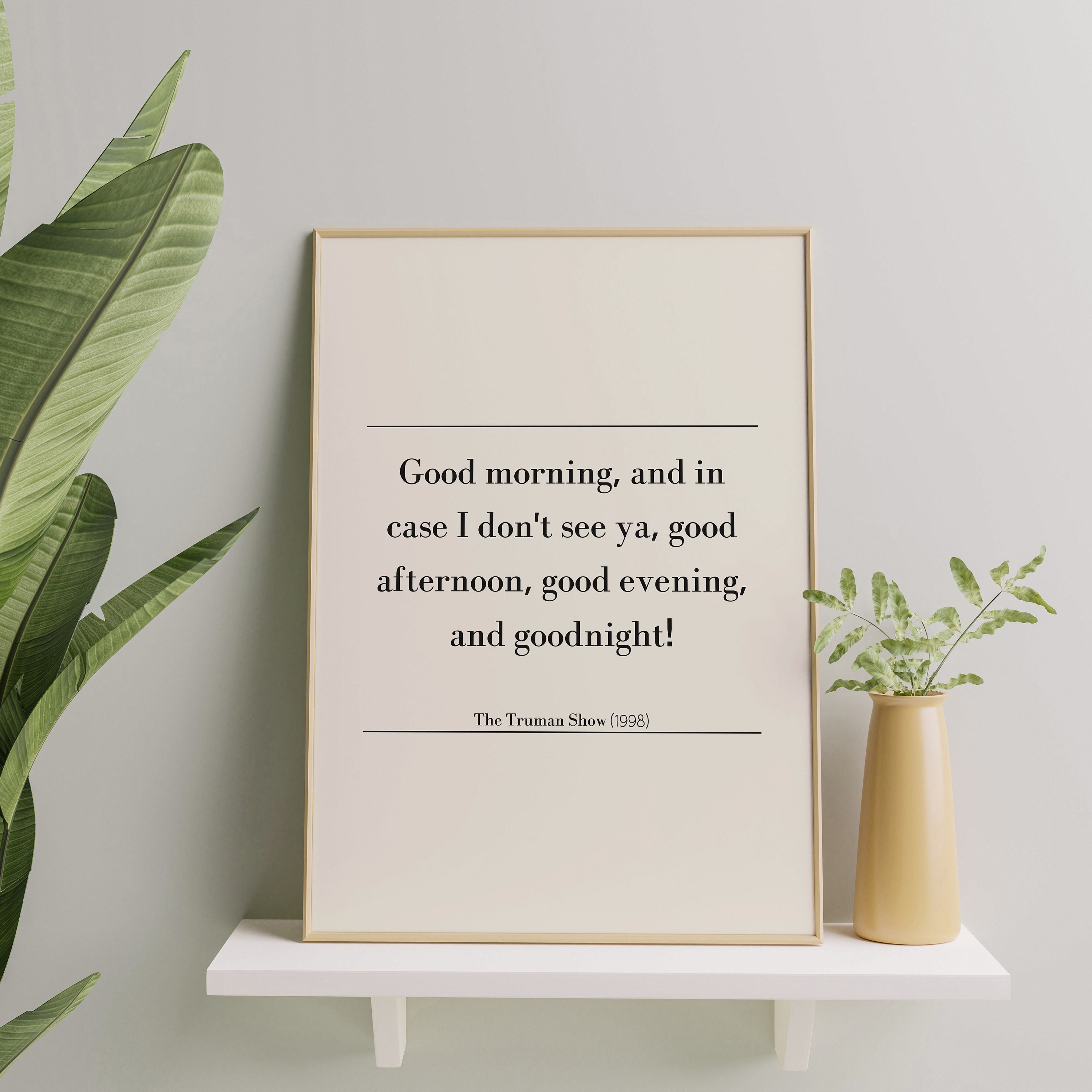 The Truman Show Famous Quote Print, Good Morning and In, Film Printable ...